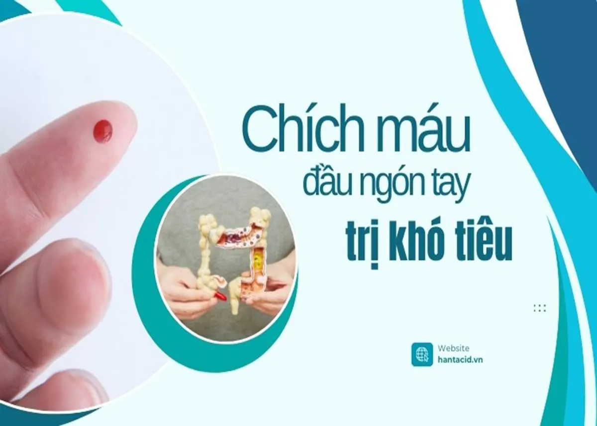Chích máu đầu ngón tay trị khó tiêu: Nên hay không?